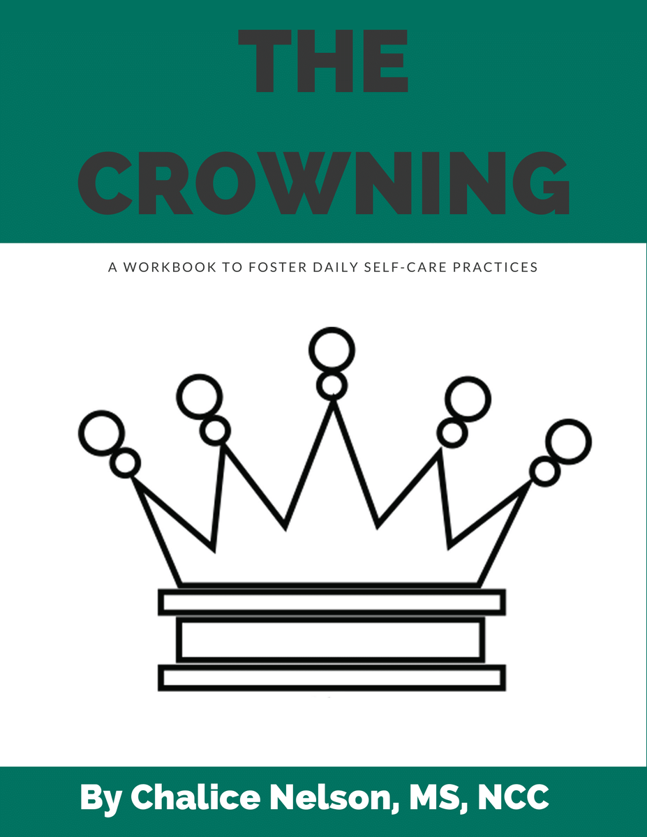 The Crowning: A Workbook To Foster Daily Self-Care – The Conscious Queen